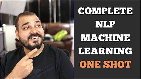 Complete NLP Machine Learning In One Shot (Krish Naik), etc - YouTube