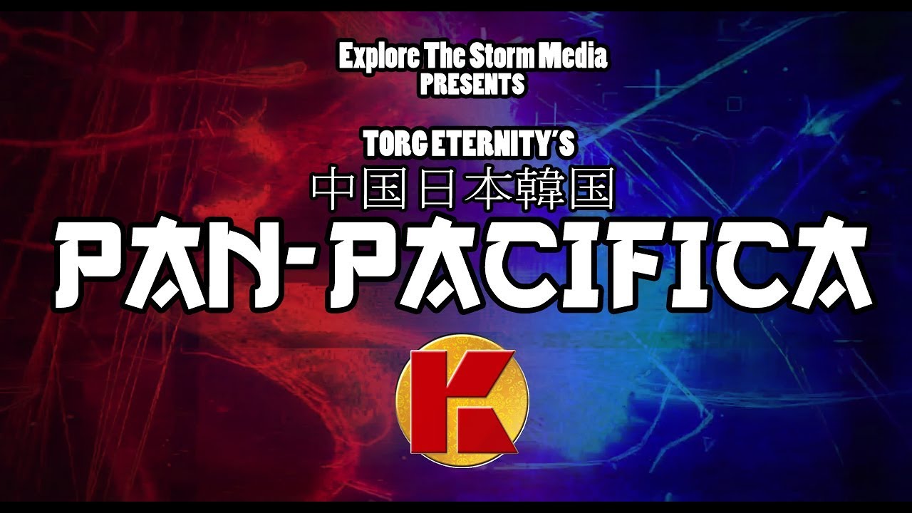 Torg Eternity ETS: Pan-Pacifica - YouTube