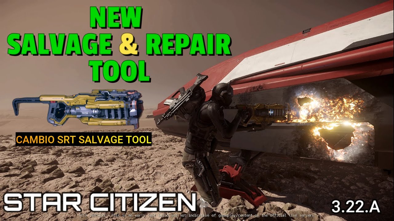 Star Citizen - New Feature Cambio SRT Salvage Tool - First Look! 3.22 ...