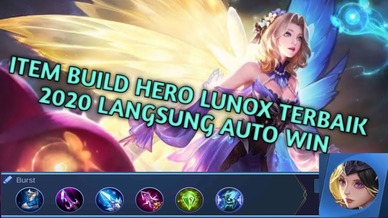 ITEM BUILD HERO LUNOX TERBAIK 2020 LANGSUNG AUTO WIN. MOBILE LEGENDS ...
