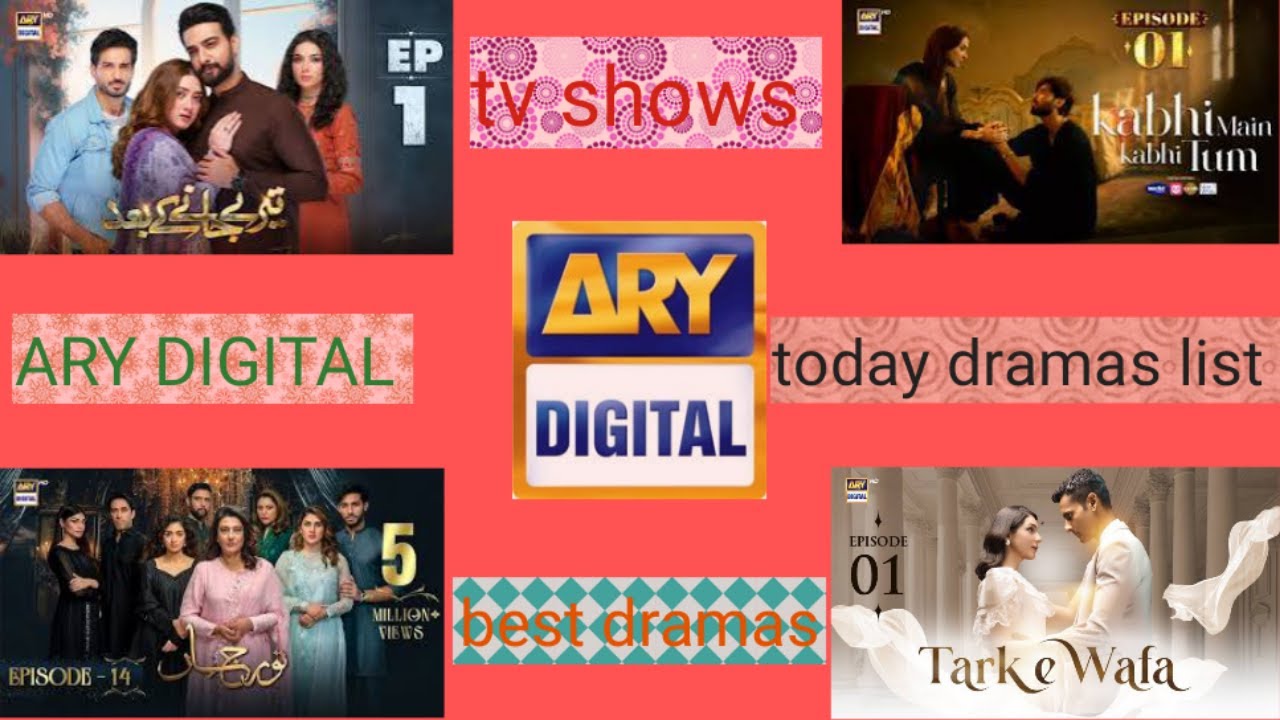 ARY digital on schedule dramas tv shows name list / ARy digital today ...