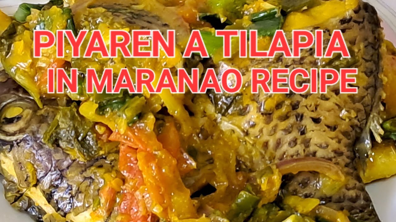 PIYAREN A TILAPIA IN MARANAO RECIPE @Lovy2011 - YouTube