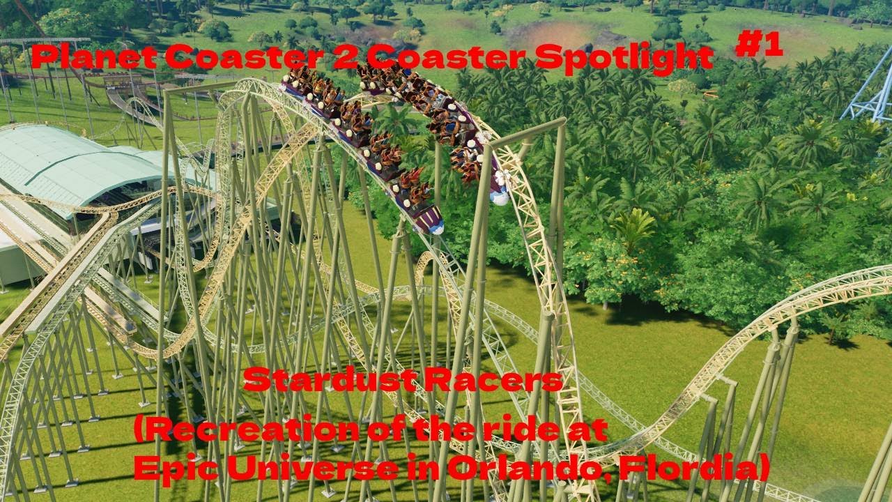 Planet Coaster 2 Coaster Spotlight #1: Stardust Racers Recreation - YouTube