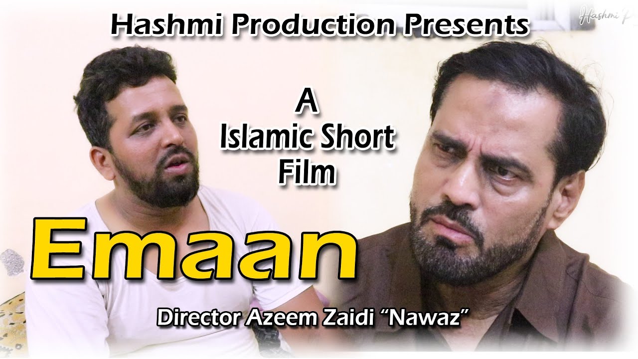 Emaan || Islamic short film || Hashmi Production #islam #dua - YouTube