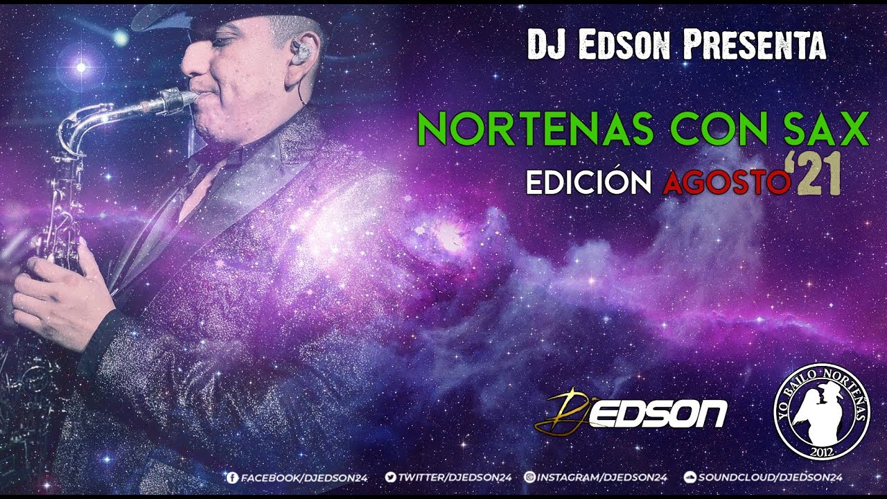 Norteñas Con Sax (Agosto Mix 2021) | DJ Edson - YouTube Music