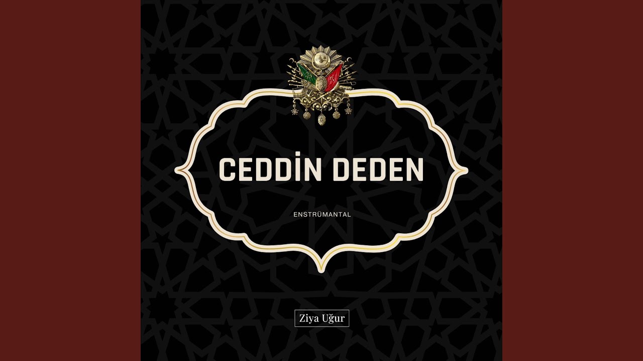 Ceddin Deden (Enstrümantal) - YouTube