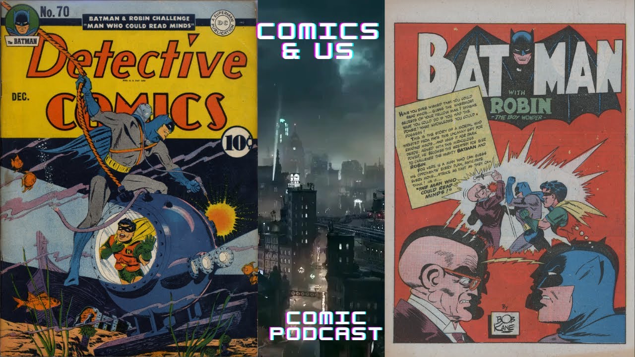 Comics & Us Episode 69: Detective Comics 70: The Man Who Could Read ...