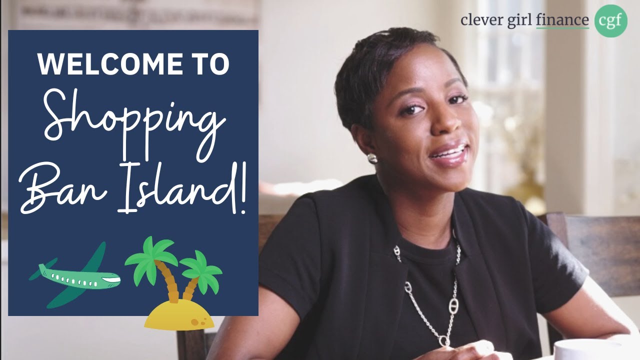 Welcome to Ban Island: How to Survive and Thrive During a Shopping Ban ...