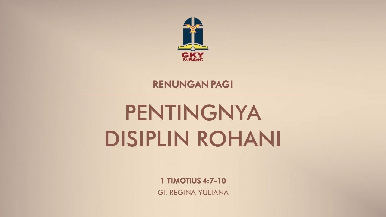 Pentingnya Disiplin Rohani | Renungan Pagi - YouTube