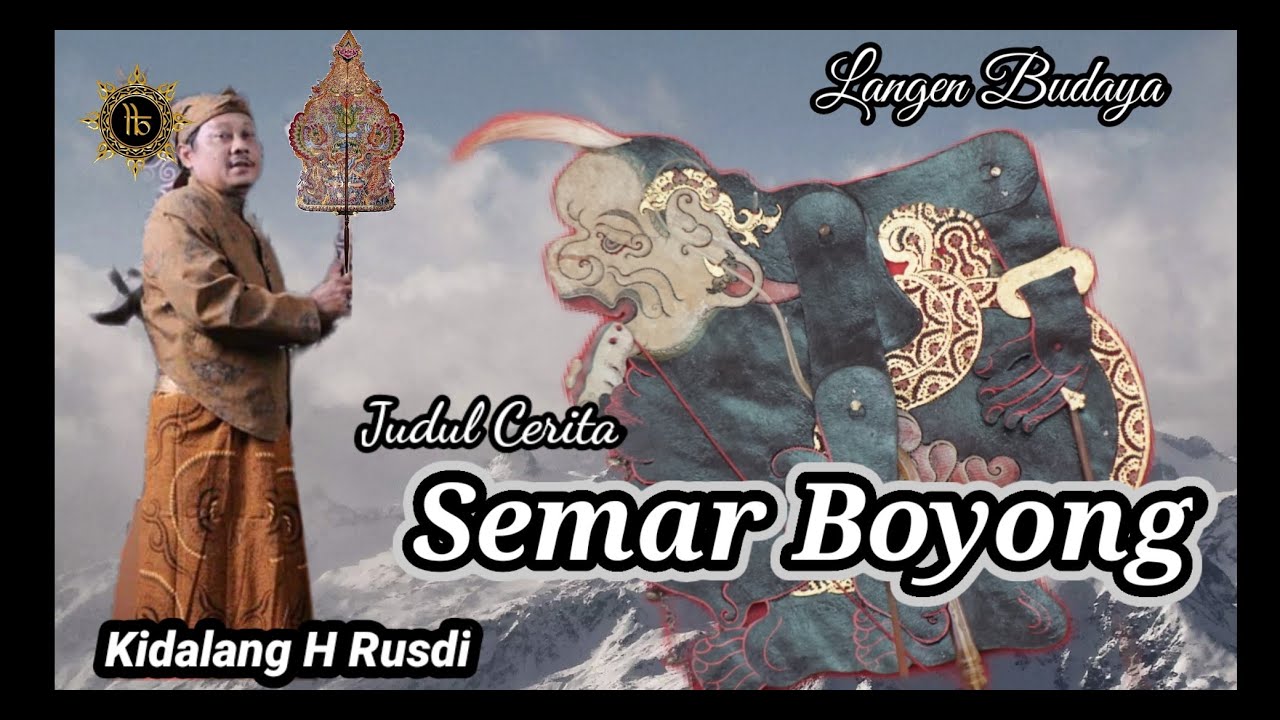TERBARU KIDALANG H RUSDI ''WAYANG KULIT LANGEN BUDAYA '' JUDUL CVERITA SEMAR BOYONG - YouTube