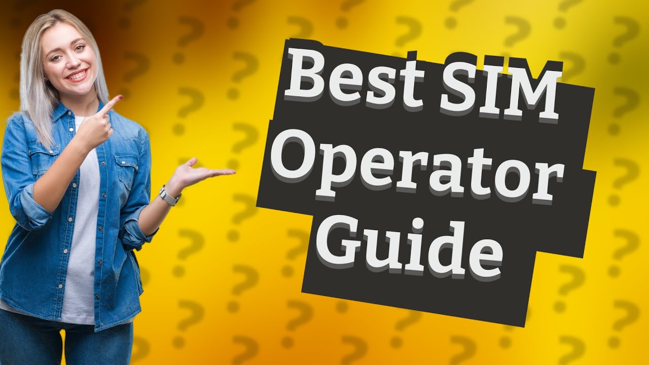 Which SIM operator is best? - YouTube