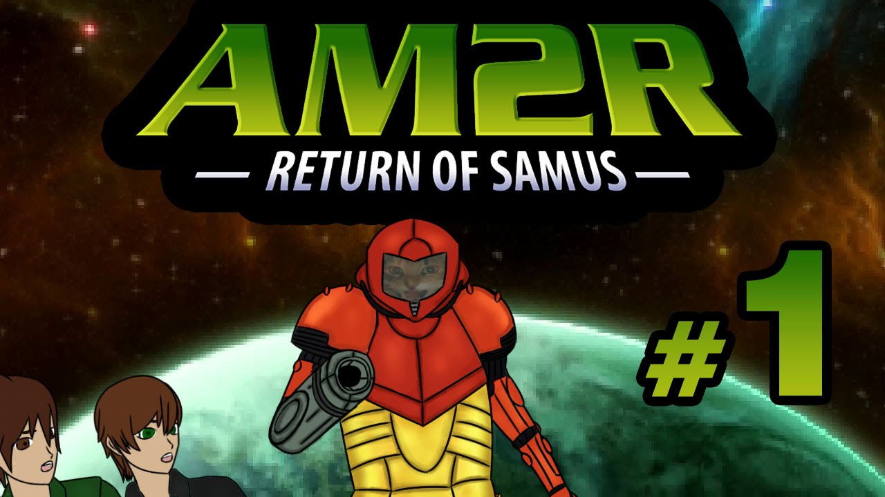 AM2R - Metroid II: Return of Samus (Remake) | Let's Play | - Part #1 ...