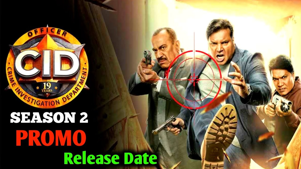 CID Season 2 Promo Release Date - YouTube