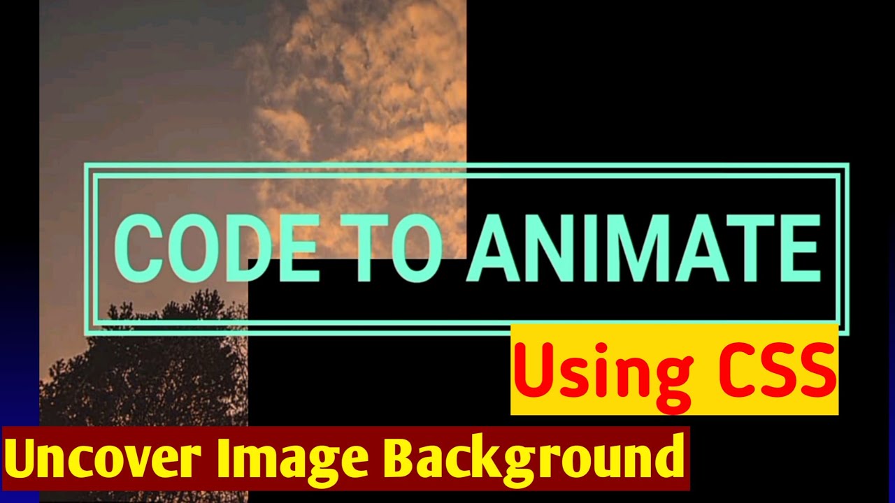 Uncover Image Background Using CSS - YouTube