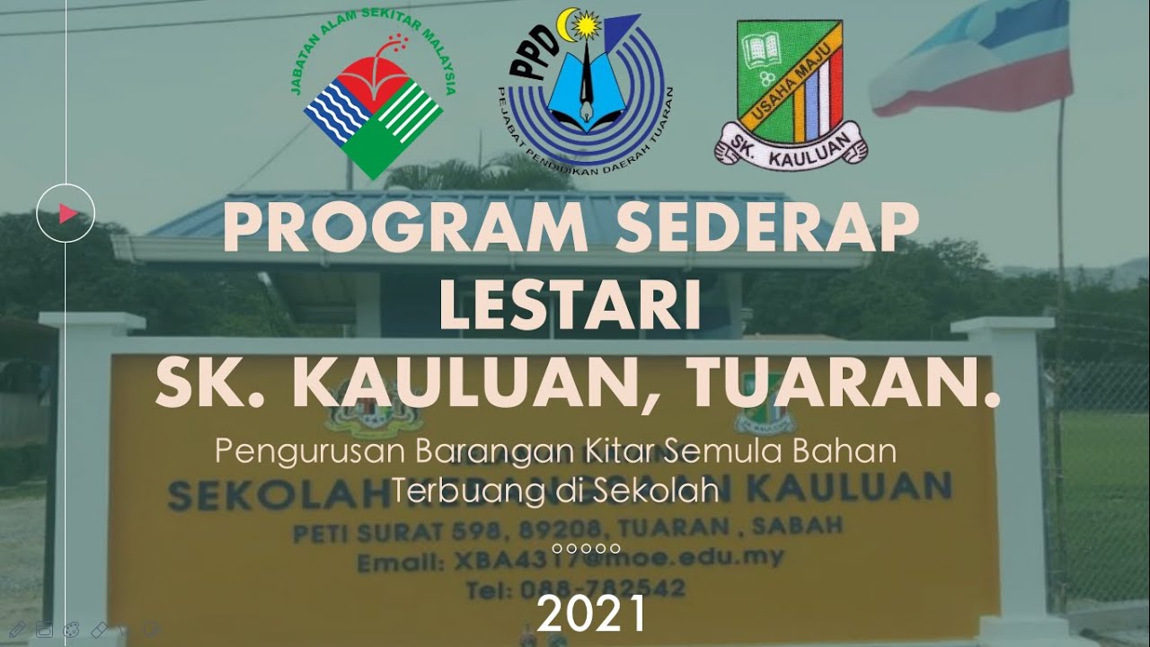 PROGRAM SEDERAP LESTARI PPD DAERAH TUARAN 2021 (SK KAULUAN, TUARAN ...