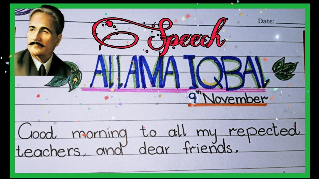 Iqbal day speech in English Speech on Allama Iqbal day | Allama Iqbal ...
