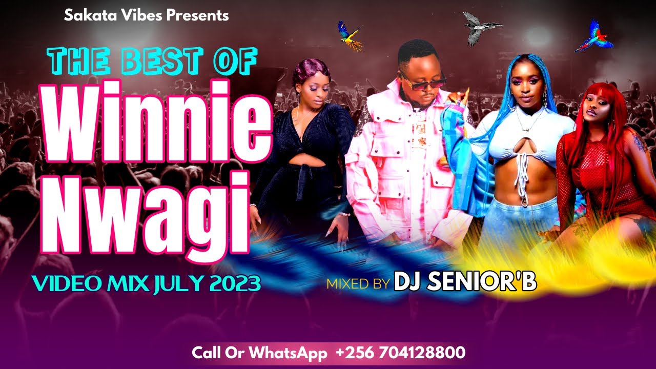 The Best Of WINNIE NWAGI Mix - Dj Senior'B [All Her Music Videos In One ...