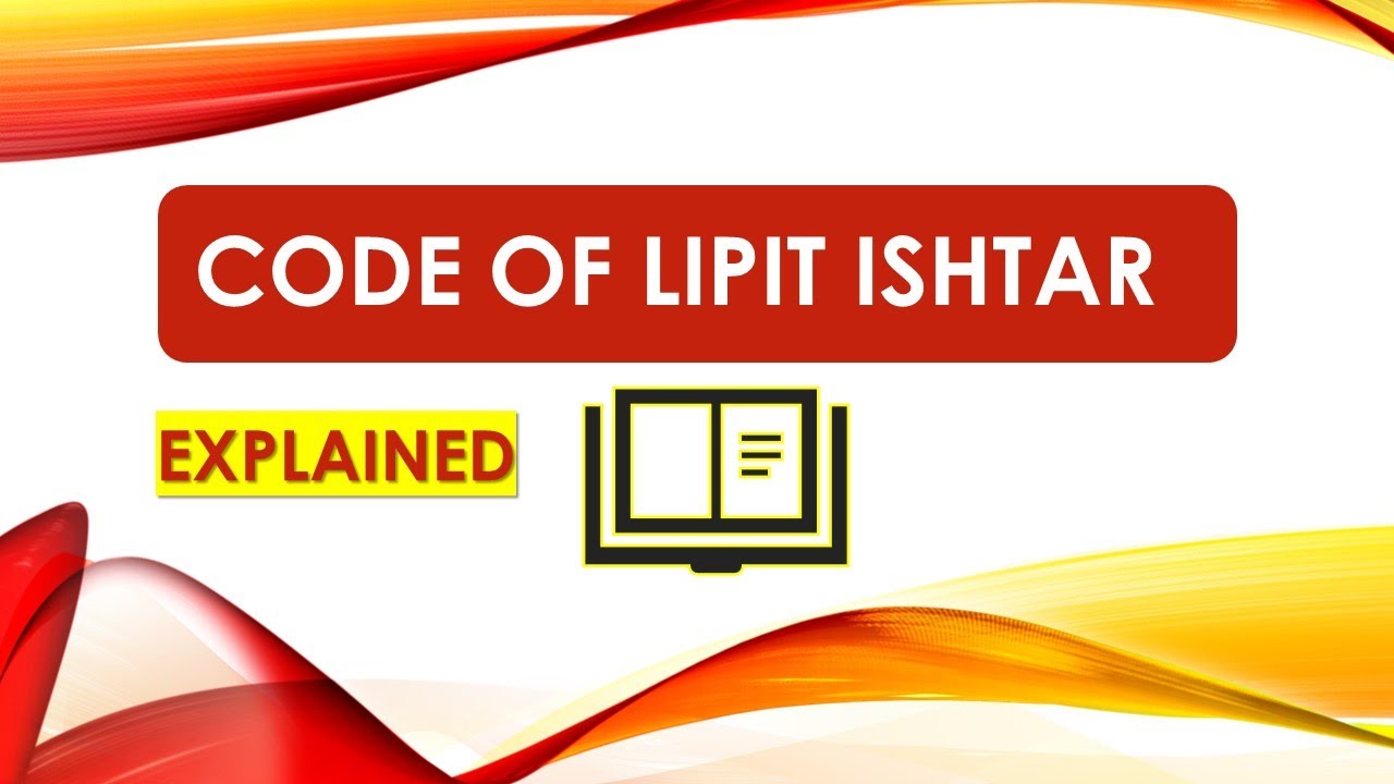 CODE OF LIPIT ISHTAR - YouTube