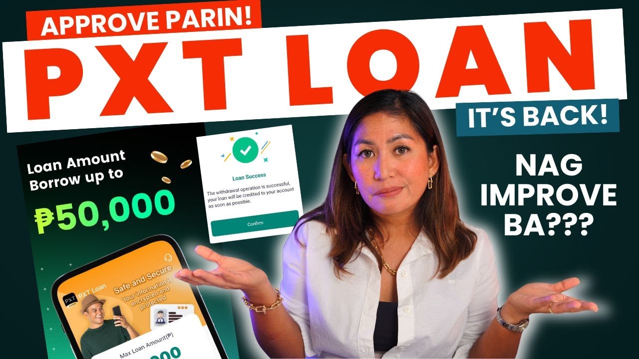 PXT LOAN, Balik Sa Playstore! Approve Parin at Instant ang Cash Loan ...