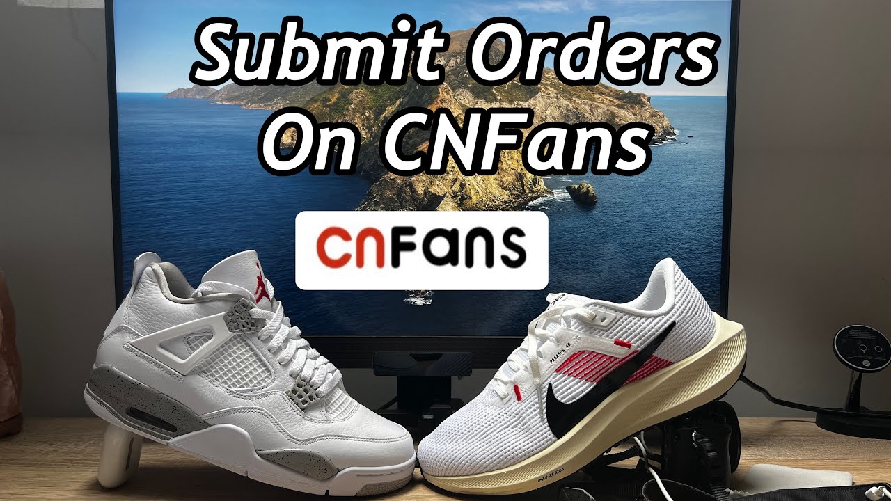 Tutorial Step-By-Step Submit orders On CNFans (2024) - YouTube