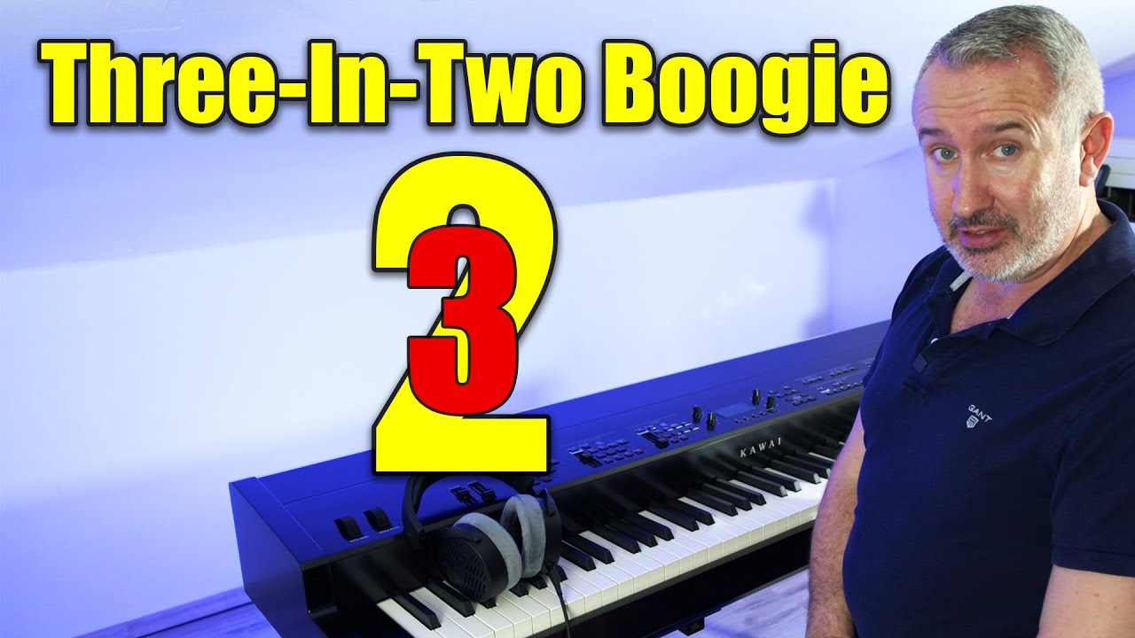 🎹🎵 Three In Two Boogie | Cross Rhythms At The Piano 🎵🎹 - YouTube