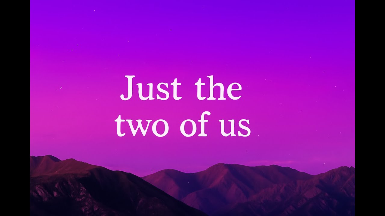Just the Two of Us - Bill Withers (lyrics) - YouTube