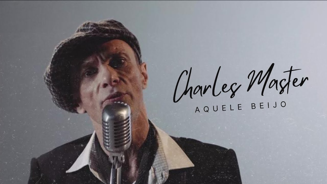 Aquele Beijo - Charles Master - YouTube