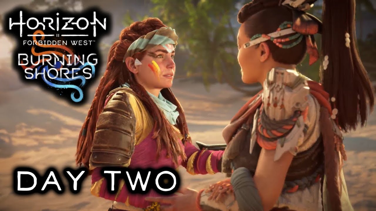 Horizon Forbidden West - Burning Shores DLC - Day Two - YouTube