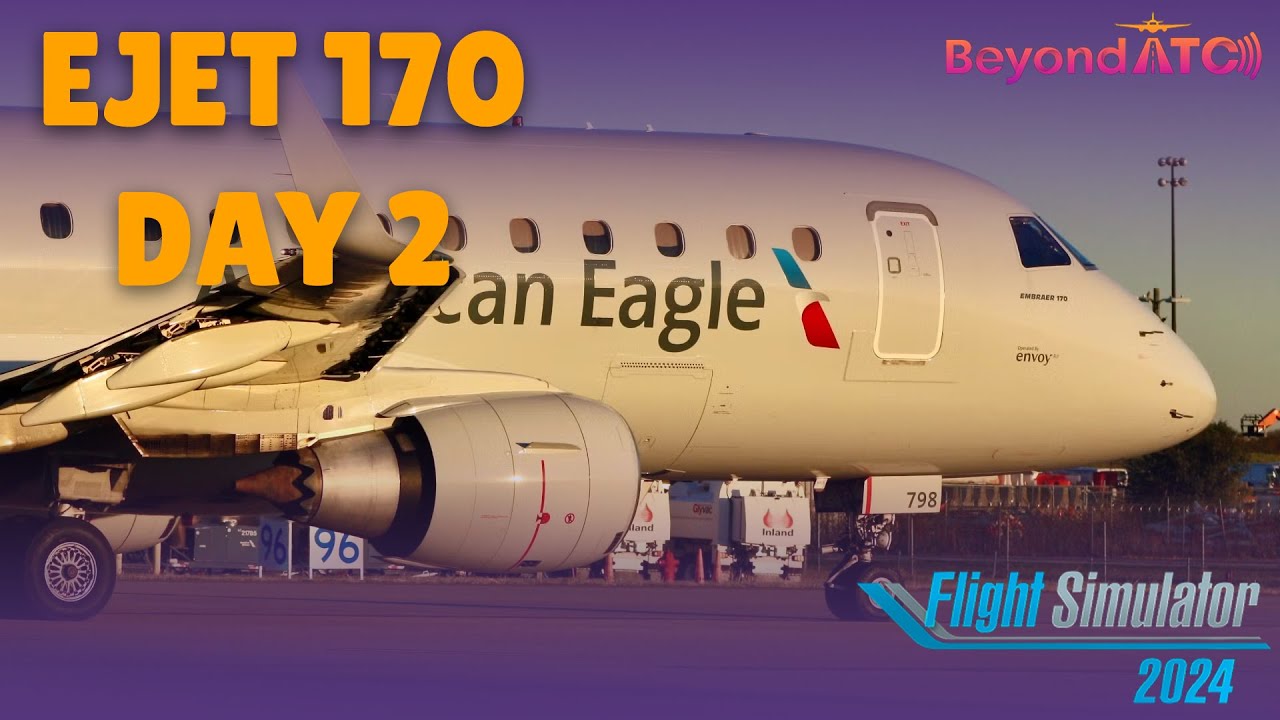 FSS E170 DAY 2 | MSFS | FLIGHT SIM 2024 | BEYONDATC | MOZA YOKE - YouTube