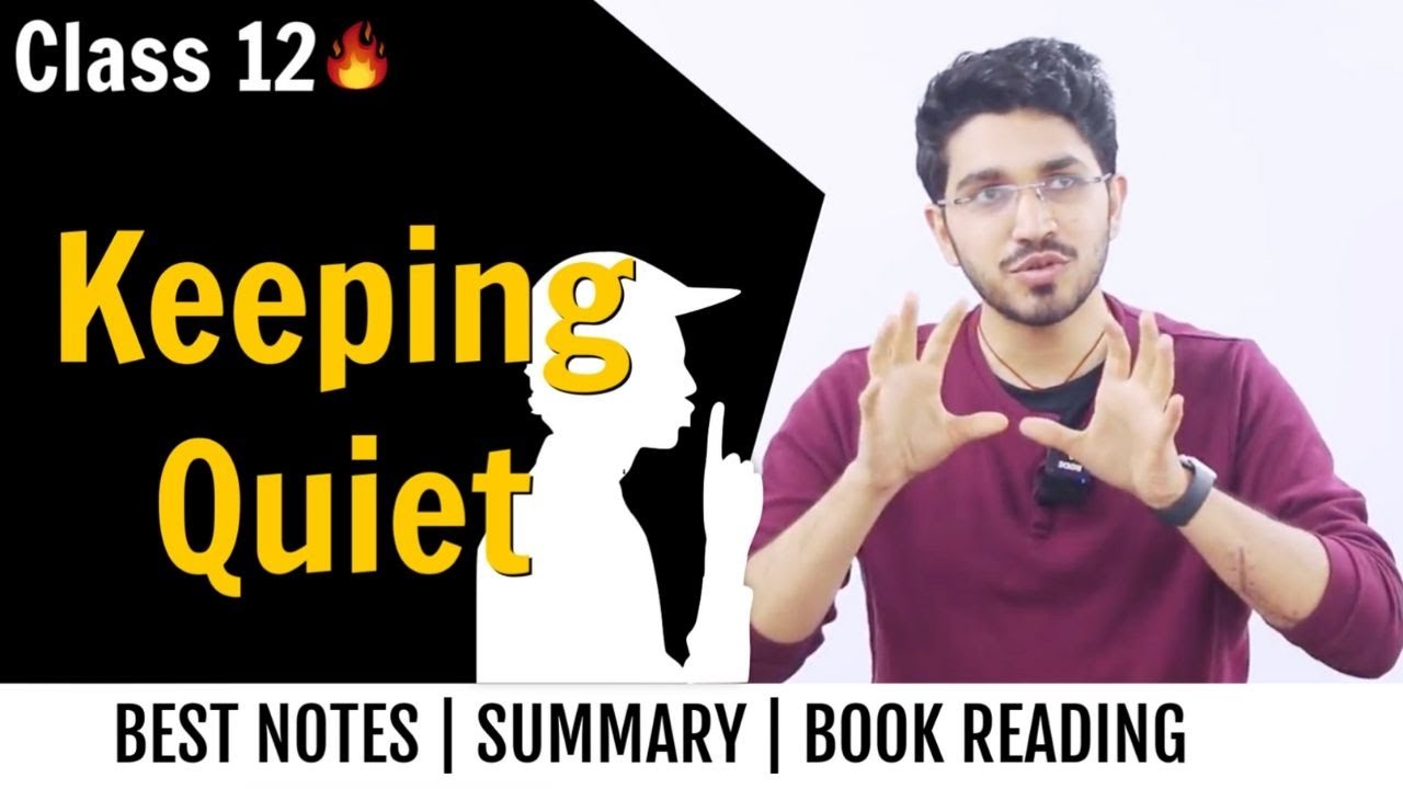 Keeping Quiet Summary In Hindi Class 12 English Flamingo YouTube keeping-quiet-summary-in-hindi-class-12-english-flamingo-youtube