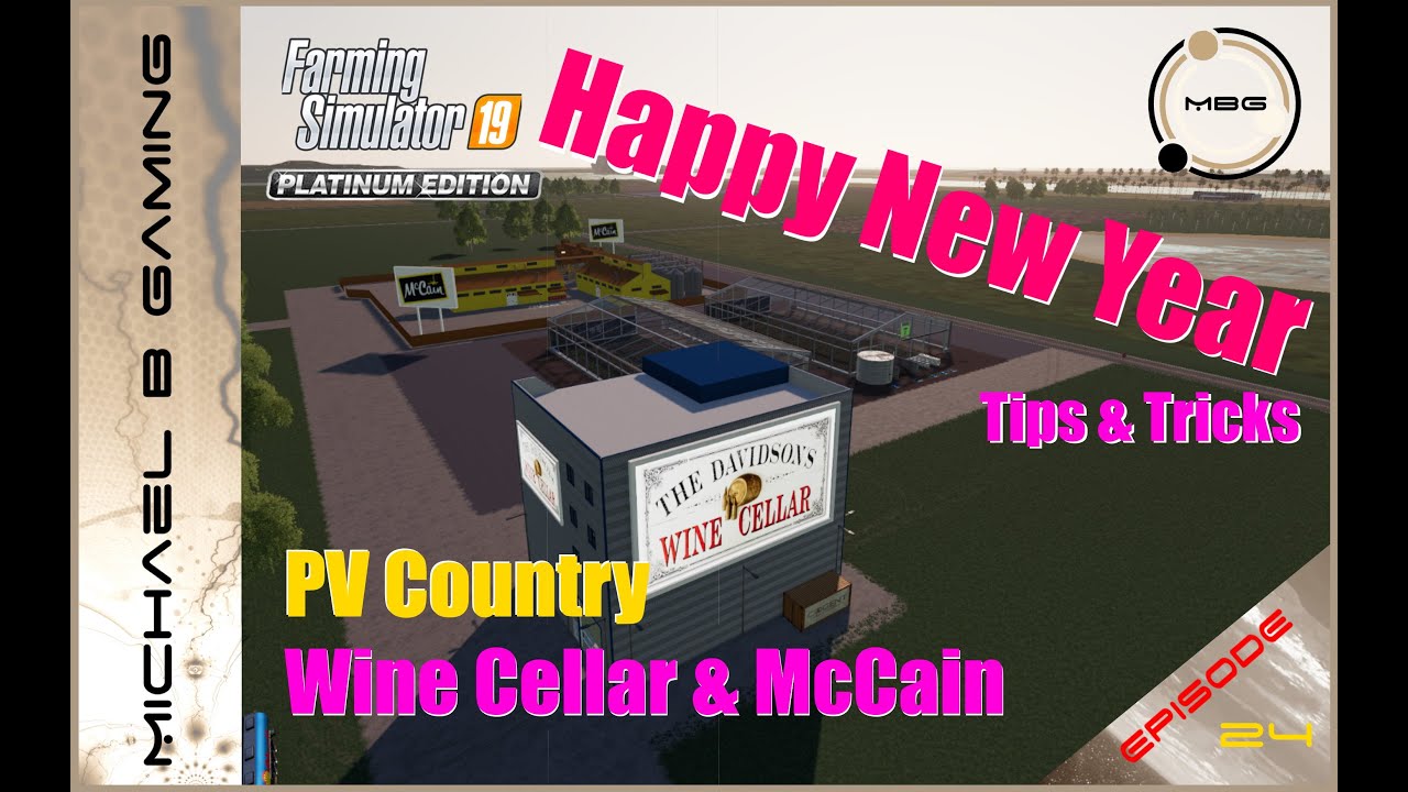 PV County : FS19 : Update 20 - Wine Cellar & McCain : Episode 24 - YouTube