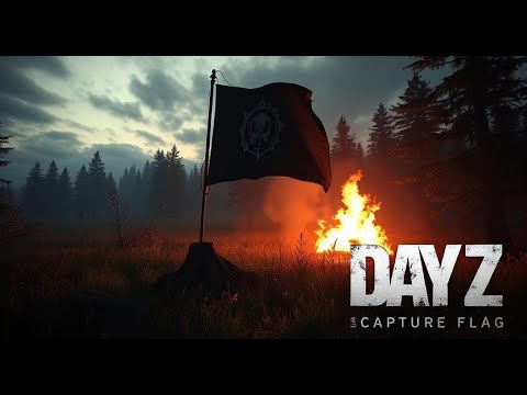 DayZ Capture The Flag - YouTube