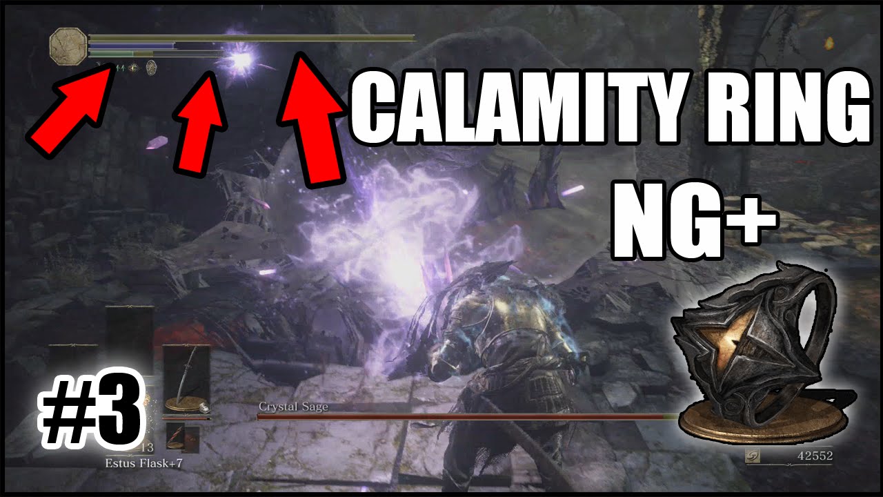 Dark Souls 3 Calamity Ring NG+ Playthrough #3 "THAT DAMAGE THOUGH ...