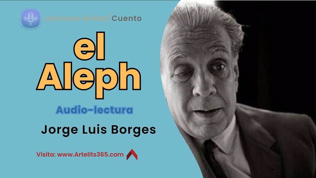 El Aleph - Jorge Luis Borges - Lecturas leídas | Artelits365 - Arte y ...