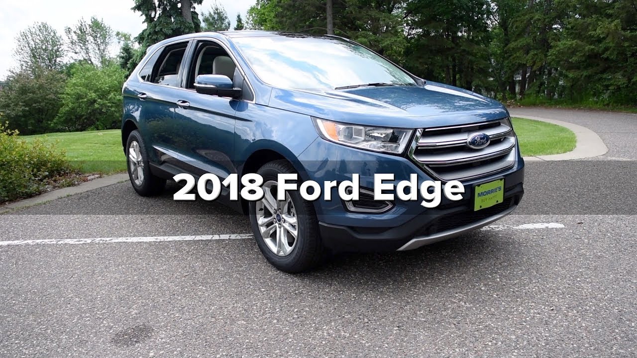 2018 Ford Edge | Quick Look - YouTube