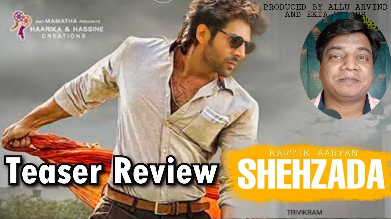 Shehzada teaser review by Sahil Chandel | Kartik Aryan | Kriti Sanon - YouTube