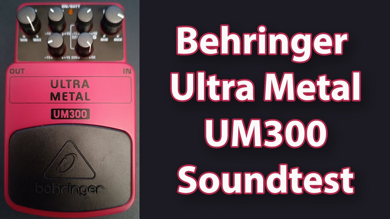 Behringer Ultra Metal UM300 soundtest - YouTube