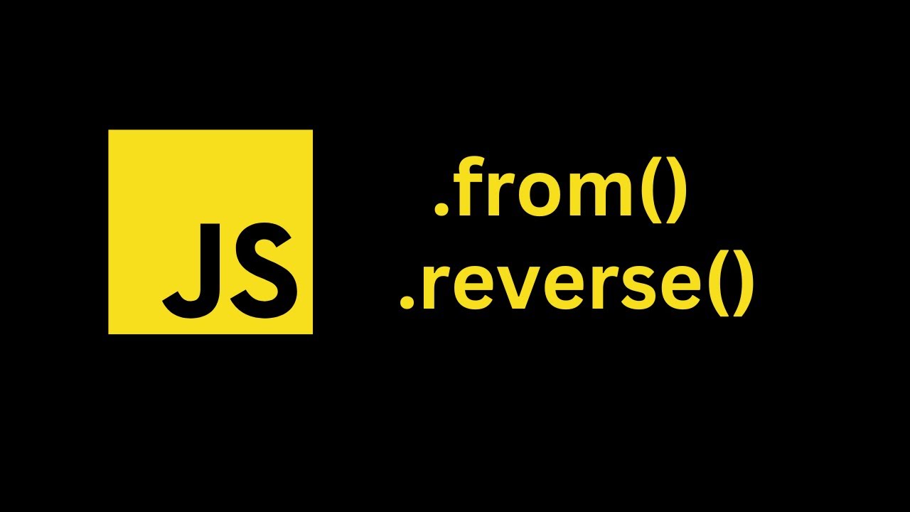 [TAGALOG] JavaScript Array Functions from() and reverse() : Quick Lesson - YouTube
