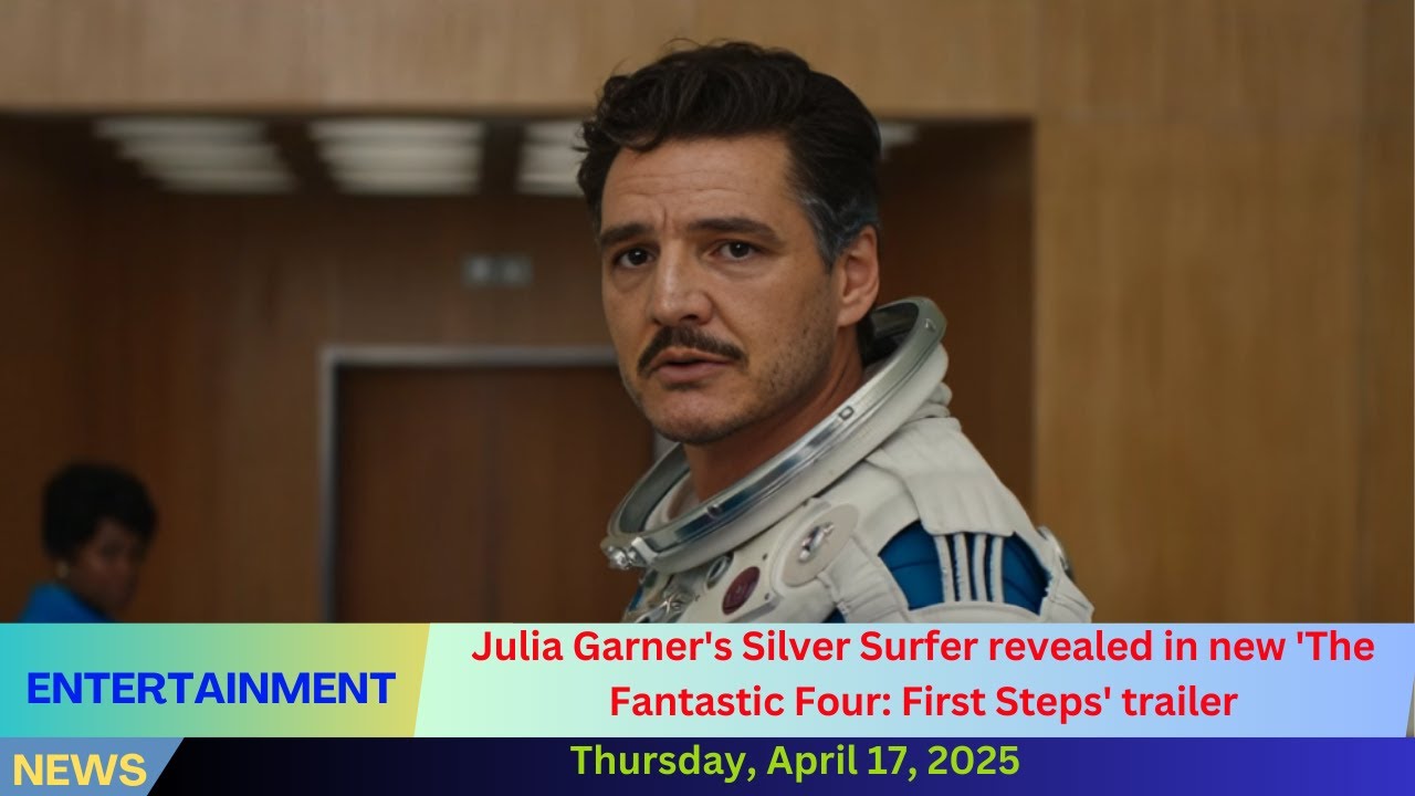 Julia Garner's Silver Surfer revealed in new The Fantastic Four First ...
