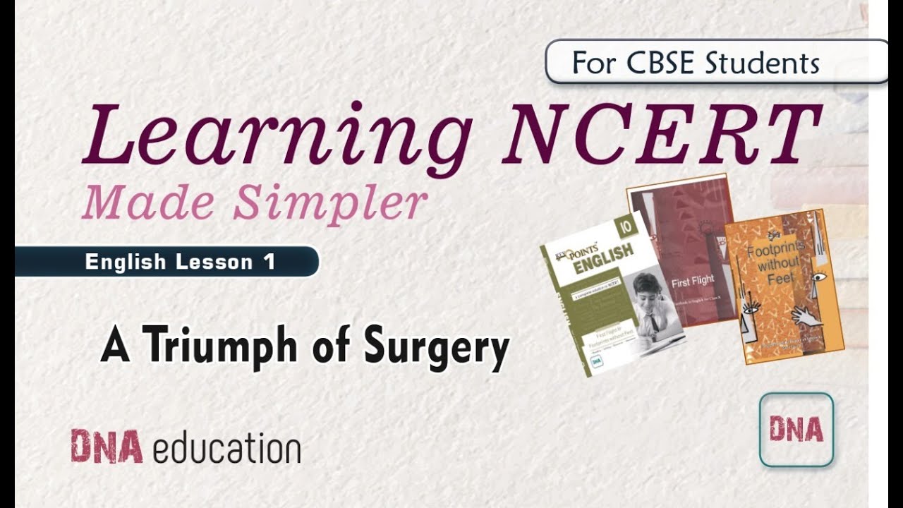 A Triumph Of Surgery CBSE Class 10 English Footprints Without a-triumph-of-surgery-cbse-class-10-english-footprints-without