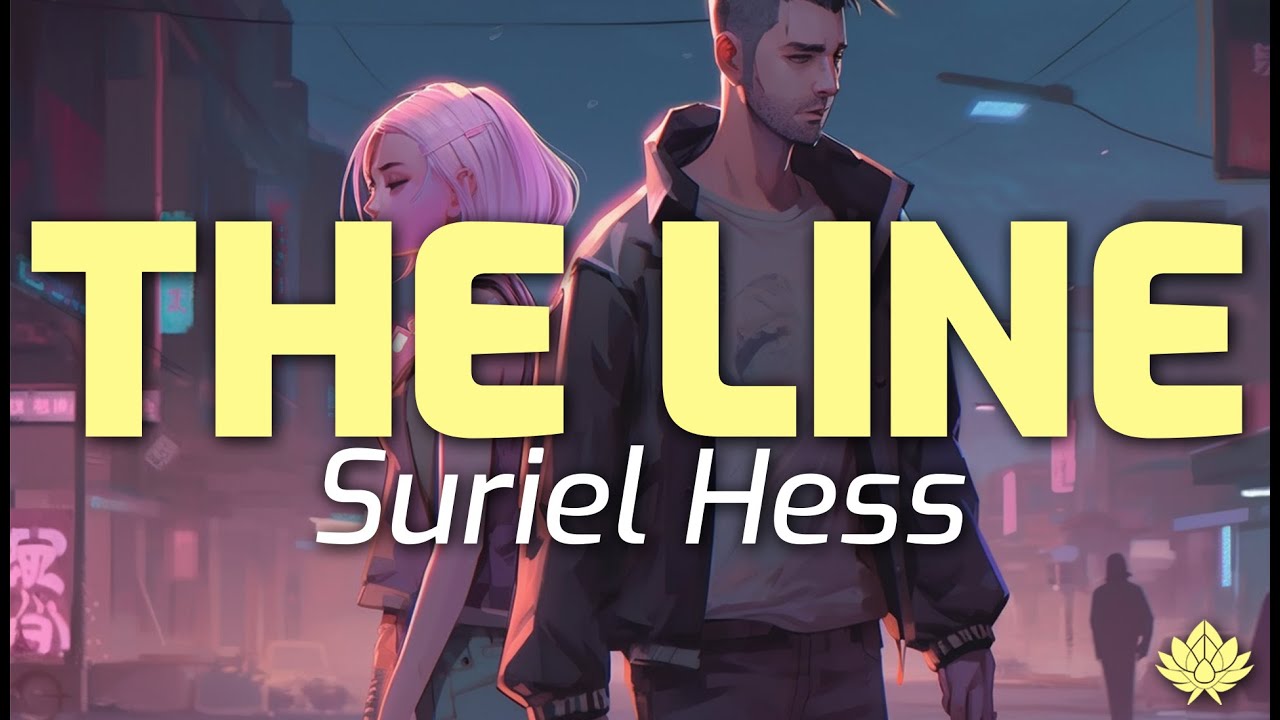Suriel Hess - The Line [Lyrics in CC] - YouTube Music