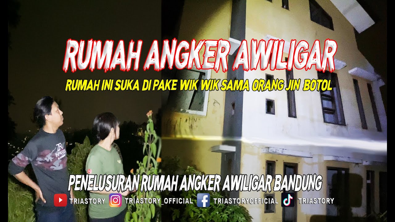 RUMAH ANGKER AWILIGAR KOTA BANDUNG | BANYAK JIN BOTOL DISINI SUKA ...