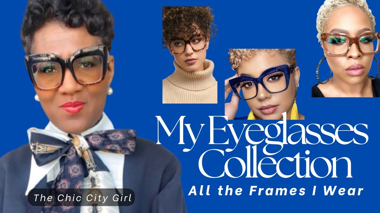 My Eyeglass Collection | My Favorite Frames | Eyeglasses as an ...