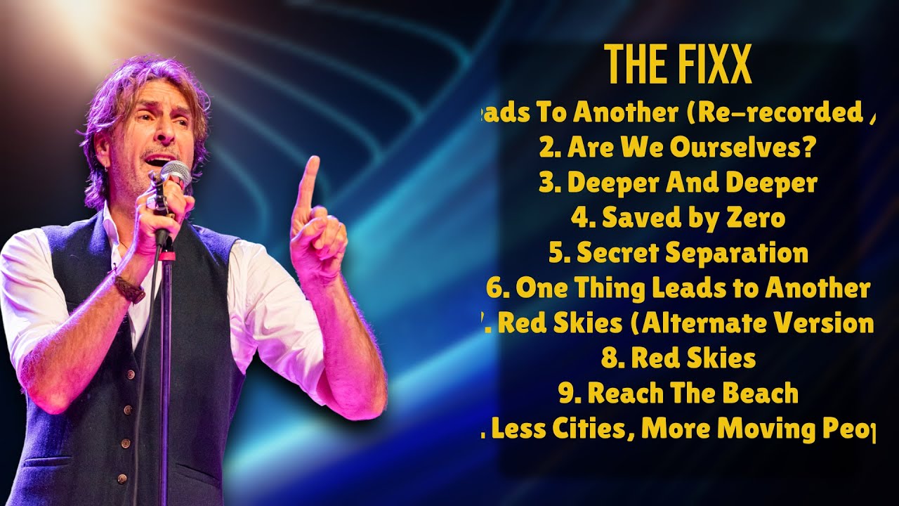 The Fixx-Year's unforgettable music anthology-Premier Songs Playlist ...