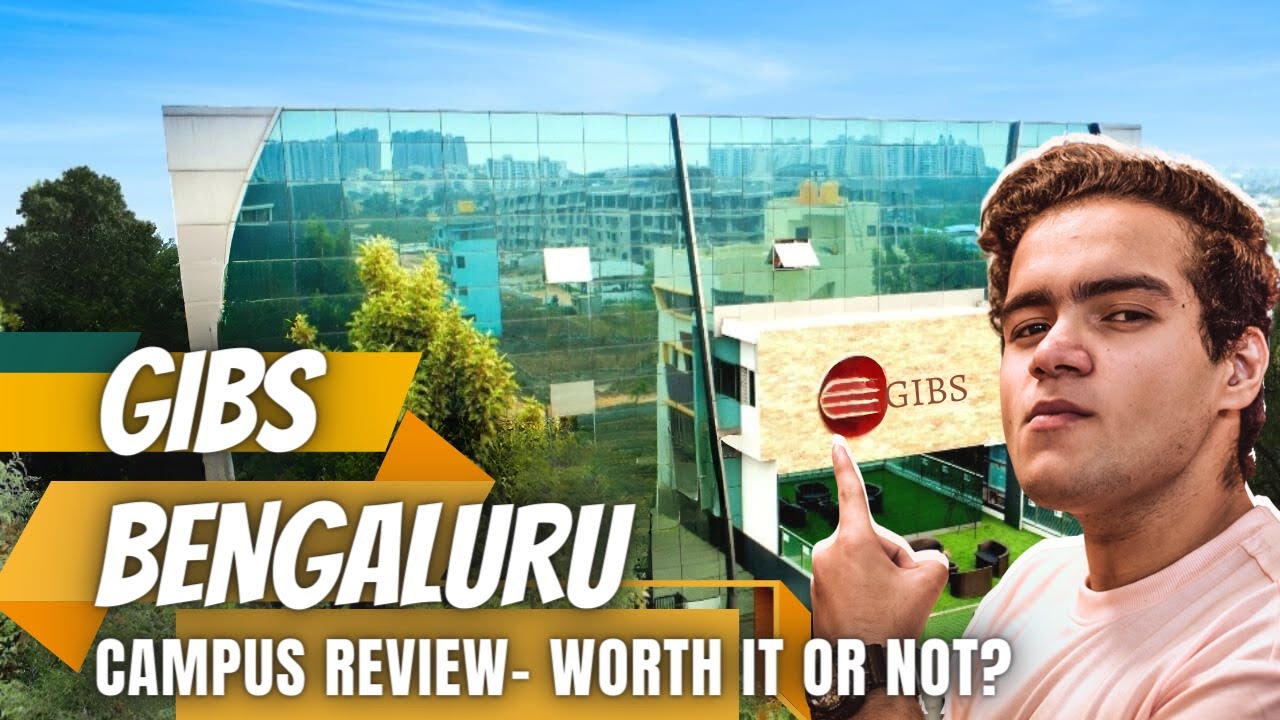 Reality of Global Institue Of Business Studies, Bangalore | GIBS Bangalore - YouTube