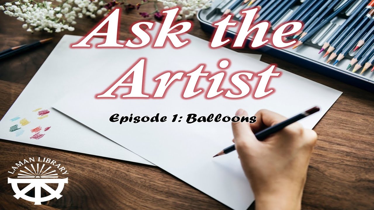 Ask the Artist: Balloons - YouTube