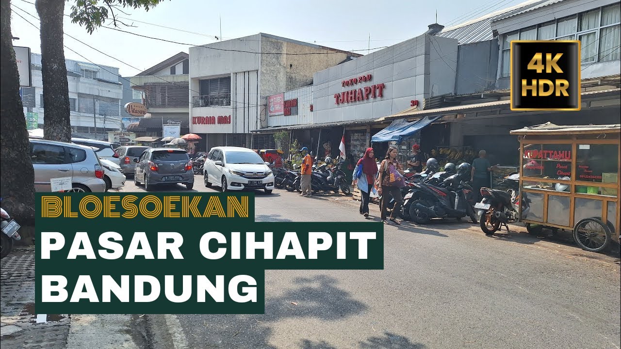 Suasana Pagi Pasar Cihapit Bandung - YouTube