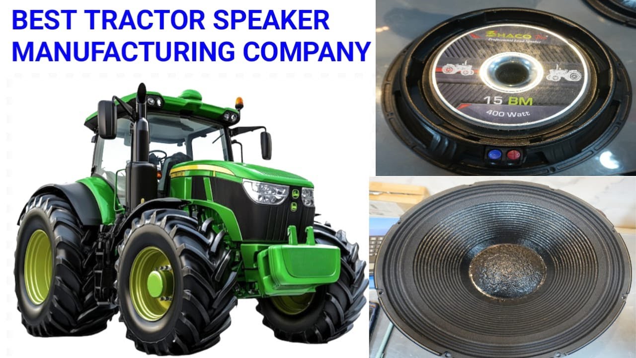 Tractor Speaker Manufacturing Company SHACO PRO IN INDIA DJ Sound ...