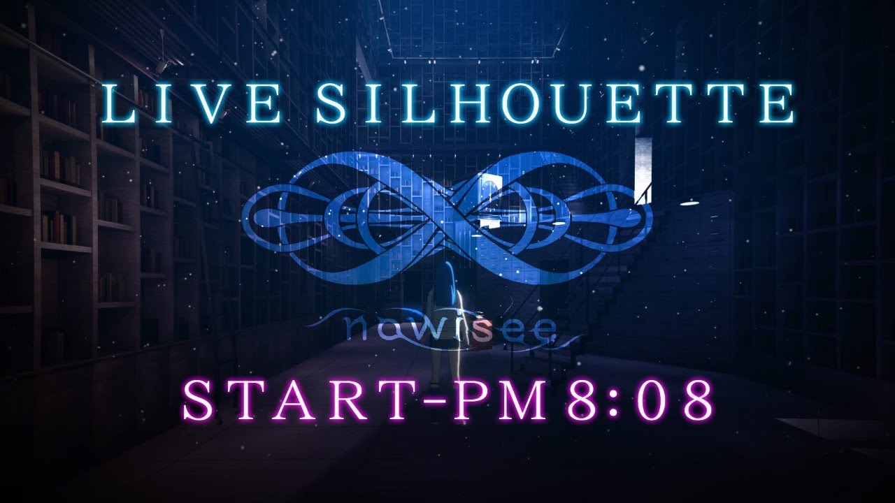 nowisee_Live silhouette 20190808 - YouTube