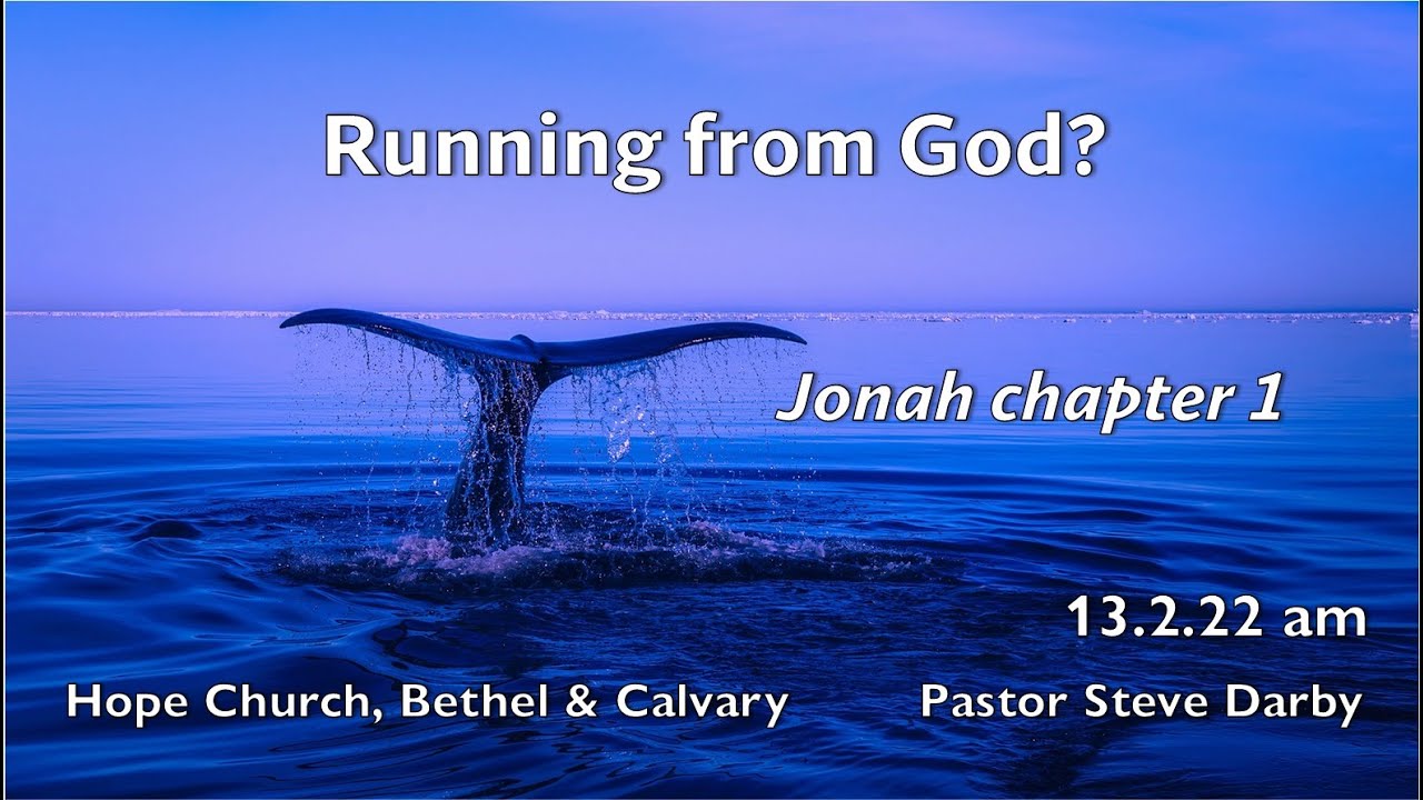 Running from God? (Jonah 1) - YouTube